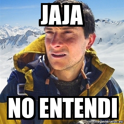 Meme Bear Grylls - jaja no entendi - 12565532