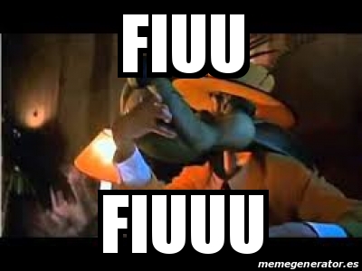 Meme Personalizado - fiuu fiuuu - 12587554