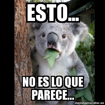 Meme Koala - esto... no es lo que parece... - 13190457