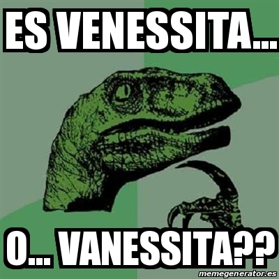 Meme Filosoraptor - es venessita... o... vanessita?? - 13245539