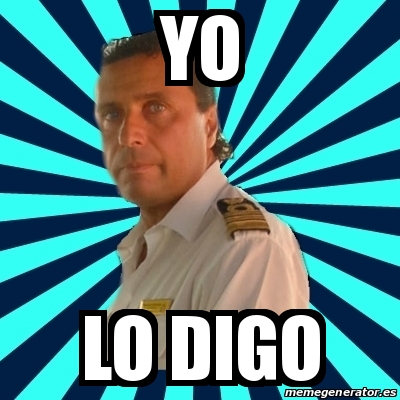 Meme Francesco Schettino - Yo lo digo - 13413497