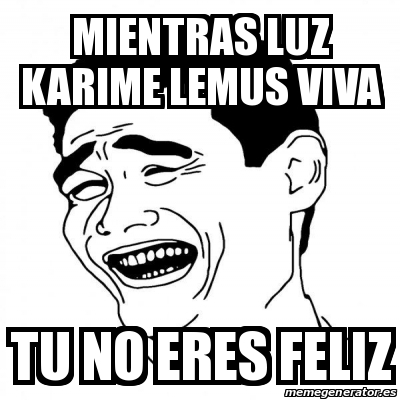 Meme Yao Ming 2 - Mientras Luz Karime lemus viva tu no eres feliz ...