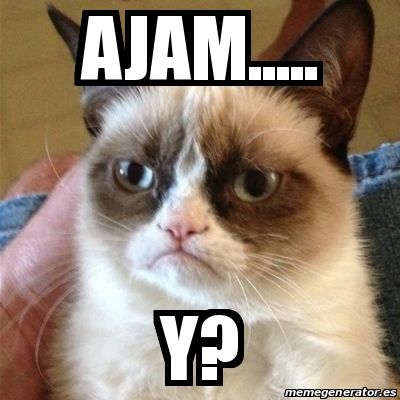 Meme Grumpy Cat - ajam..... Y? - 13839756