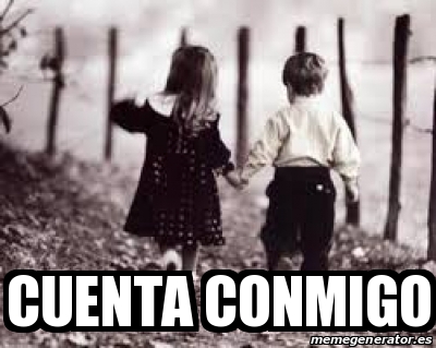 Meme Personalizado - CUENTA CONMIGO - 14007007