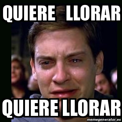 Meme crying peter parker - Quiere Llorar Quiere llorar - 14161850