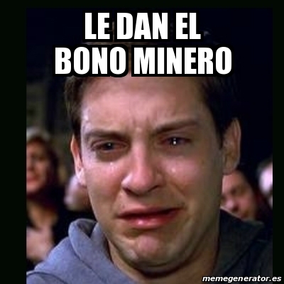 Meme crying peter parker - le dan el bono minero - 14221829