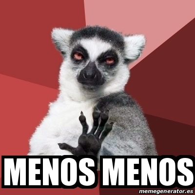 Meme Chill Out Lemur - menos menos - 14266000