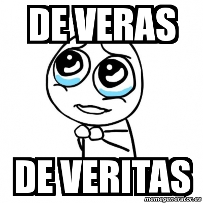Meme Por favor - de veras de veritas - 14381358