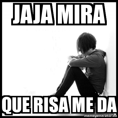 Meme First World Problems - jaja mira que risa me da - 14492178