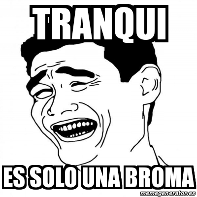 Meme Yao Ming 2 - tranqui es solo una broma - 14536234