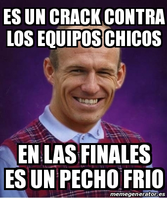 Meme Personalizado - es un crack contra los equipos chicos en las ...