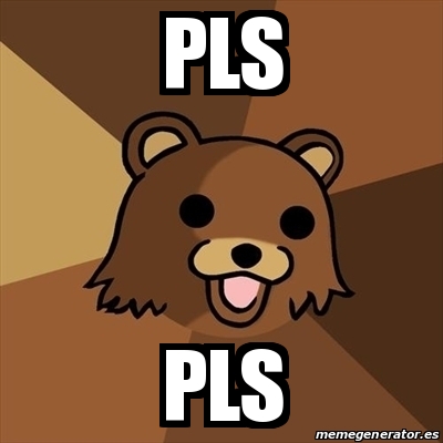 Meme Pedobear - pls pls - 14577509