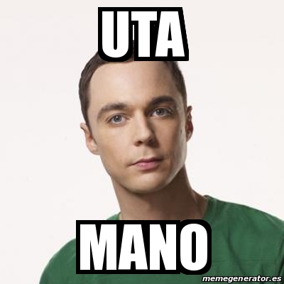 Meme Sheldon Cooper - Uta Mano - 14640265