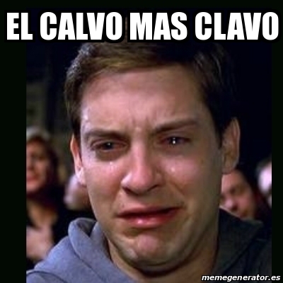 Meme crying peter parker - El calvo mas clavo - 14744467