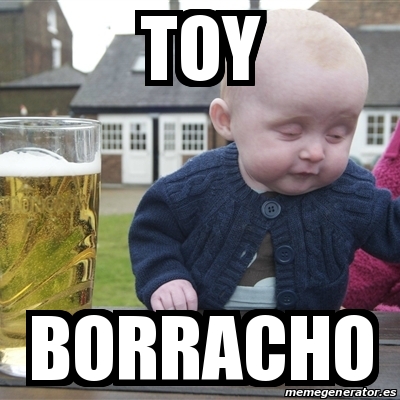 Meme Drunk Baby - toy borracho - 15137799