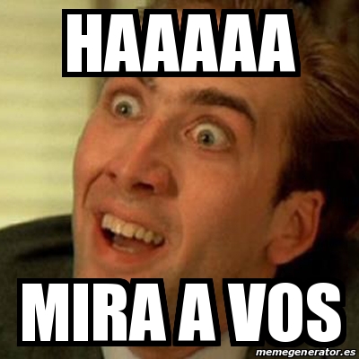 Meme No me digas - haaaaa mira a vos - 15022472