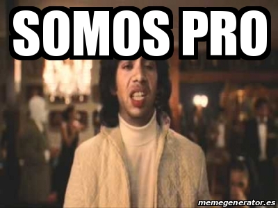 Meme Personalizado - somos pro - 15027005