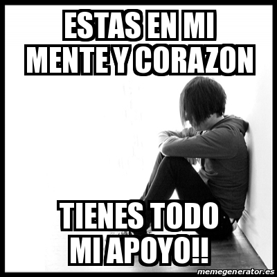 Meme First World Problems - estas en mi mente y corazon tienes todo mi ...