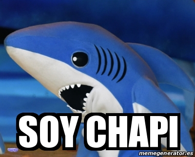 Meme Personalizado - soy chapi - 15254096