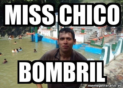 Meme Personalizado - MISS CHICO BOMBRIL - 15069941