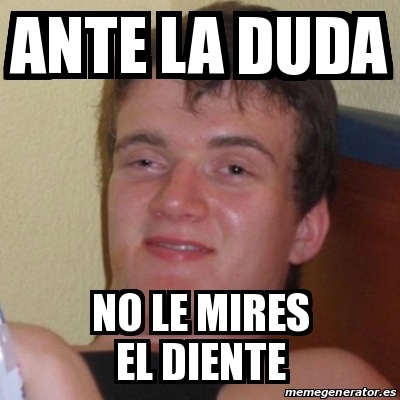 Memes Sobre La Duda