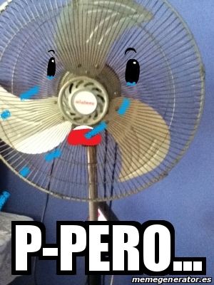 Meme Personalizado - p-pero... - 15087507