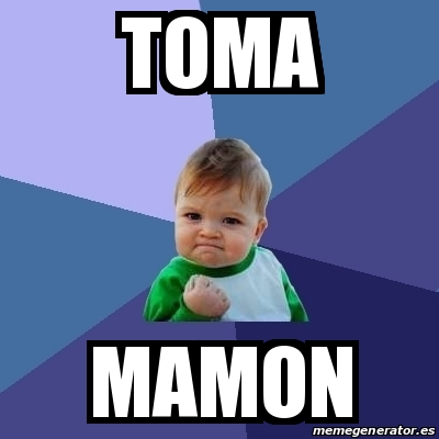 Meme Bebe Exitoso - toma mamon - 15992471