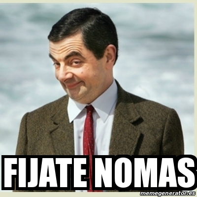 Meme Mr Bean - fijate nomas - 16135078
