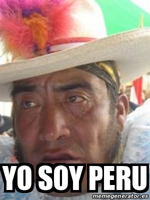 Meme Personalizado - yo soy peru - 16155856