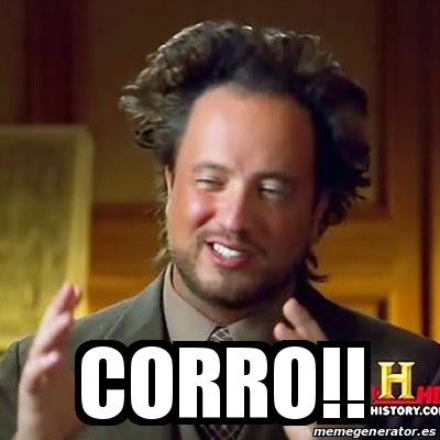 Meme Ancient Aliens - Corro!! - 16224887