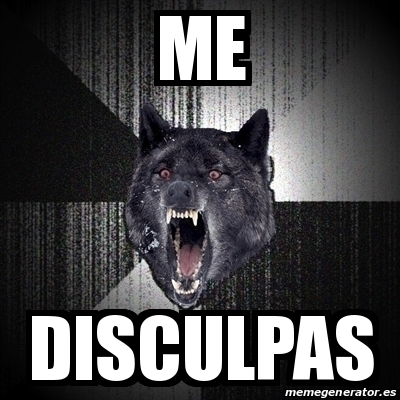 Meme Insanity Wolf - me Disculpas - 16242872