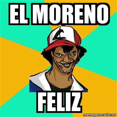 Meme Ash Pedreiro - el moreno feliz - 16263012