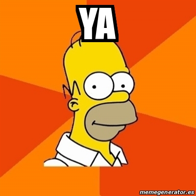 Meme Homer - ya - 16287272