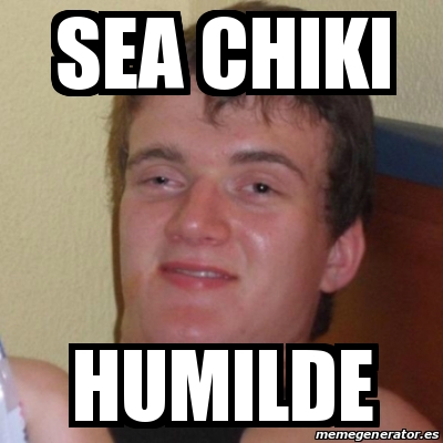 Meme Stoner Stanley - sea chiki humilde - 16298420