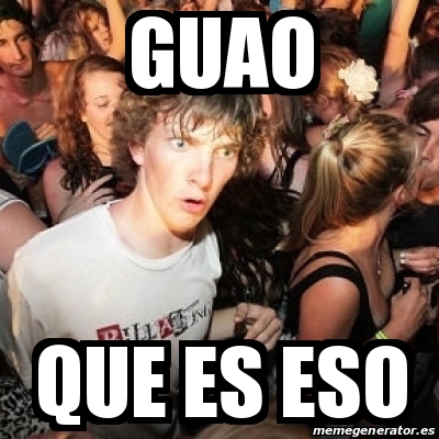 Meme Sudden Realization Ralph - guao que es eso - 16300386