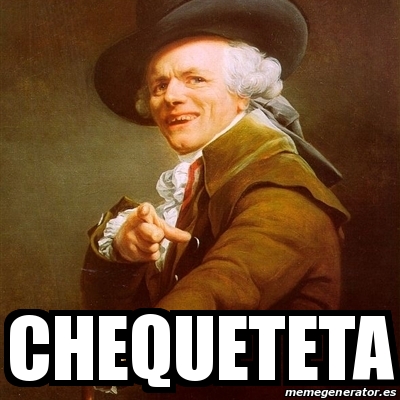 Meme Joseph Ducreux - CHEQUETETA - 16362720