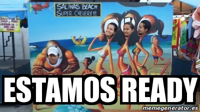 Meme Personalizado - estamos ready - 16422196