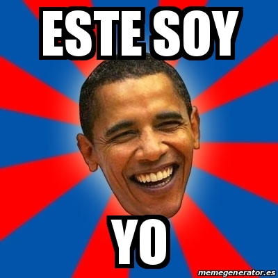 Meme Obama - este soy yo - 16486095