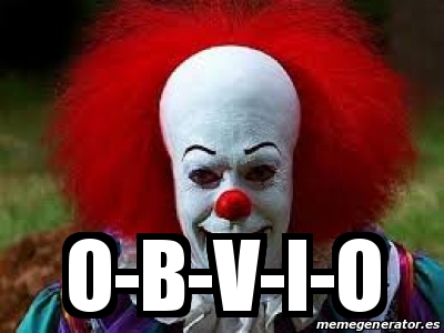 Meme Personalizado - o-b-v-i-o - 16509429