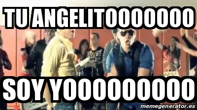 Meme Personalizado - tu angelitooooooo soy yooooooooo - 16509933