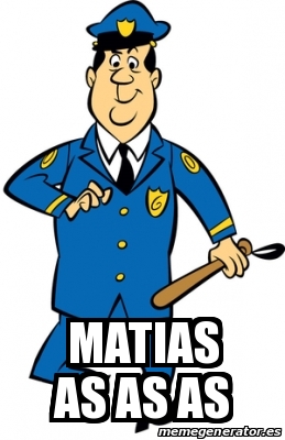 Meme Personalizado - matias as as as - 16655952