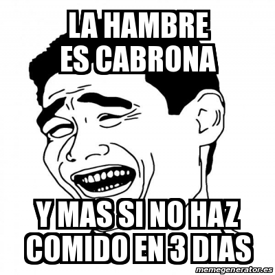 Meme Yao Ming 2 - la hambre es cabrona y mas si no haz comido en 3 dias ...