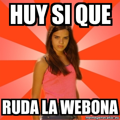 Meme Jealous Girl - huy si que ruda la webona - 16678943
