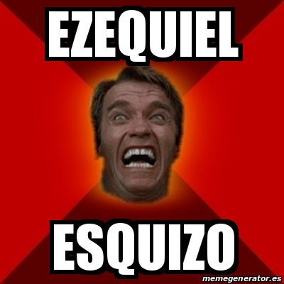 Meme Arnold - Ezequiel Esquizo - 16688077