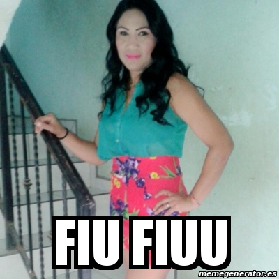 Meme Personalizado - fiu fiuu - 16695197