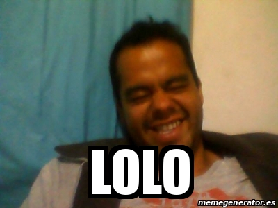Meme Personalizado - lolo - 16729813