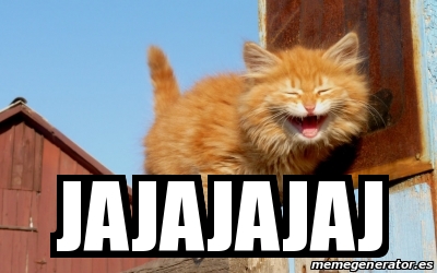 Meme Personalizado - jajajajaj - 16751596