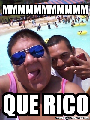 Meme Personalizado - mmmmmmmmmmm que rico - 16769166