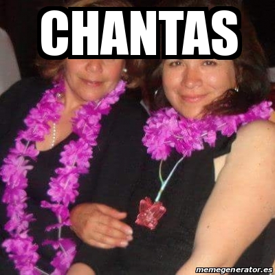 Meme Personalizado - chantas - 16770673