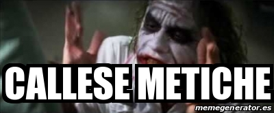 Meme Personalizado - callese metiche - 16788500